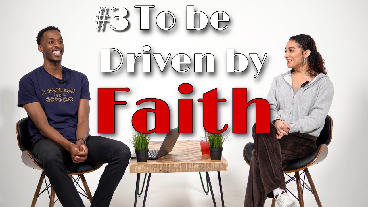 #3 | To Be Driven By Faith (w/ Briah Nelson) - YouTube