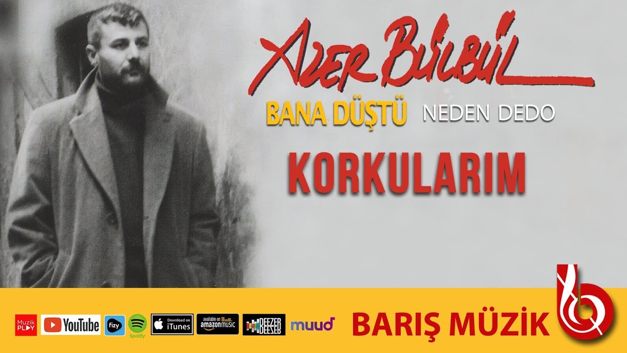 Azer Bülbül / Korkularım (Remastered) - YouTube