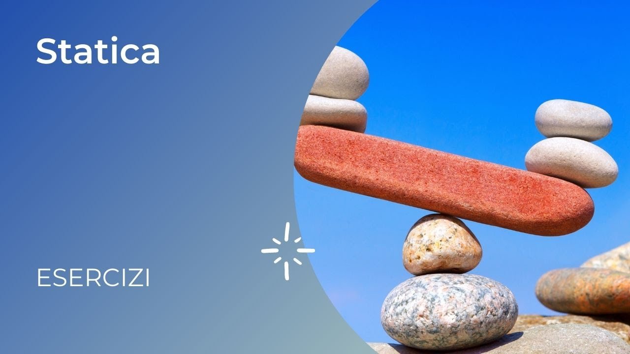Problemi su equilibrio del corpo rigido, coppia di forze e momento ...