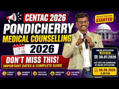 🔴Live - 📢CENTAC 2026 | Pondicherry Medical Counselling 2026 | Registration Started | Don't Miss This
