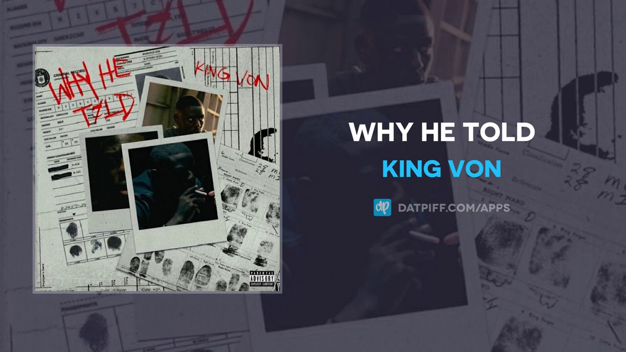 King Von - Why He Told (AUDIO) - YouTube Music
