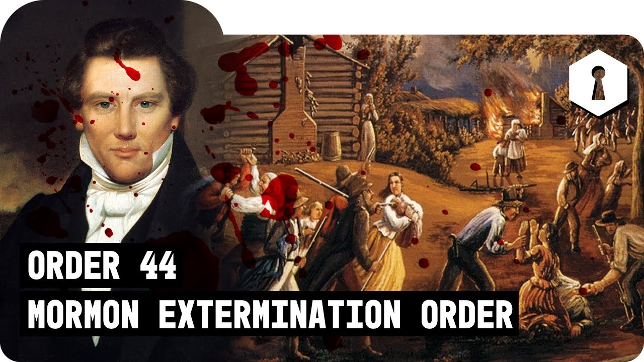 Order 44 – Mormon Extermination Order - YouTube