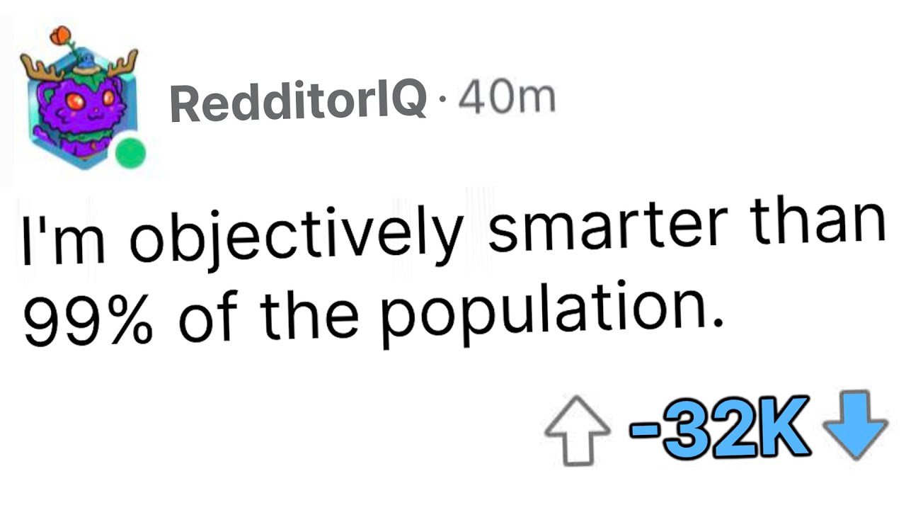 Redditors Think They're So Smart - YouTube