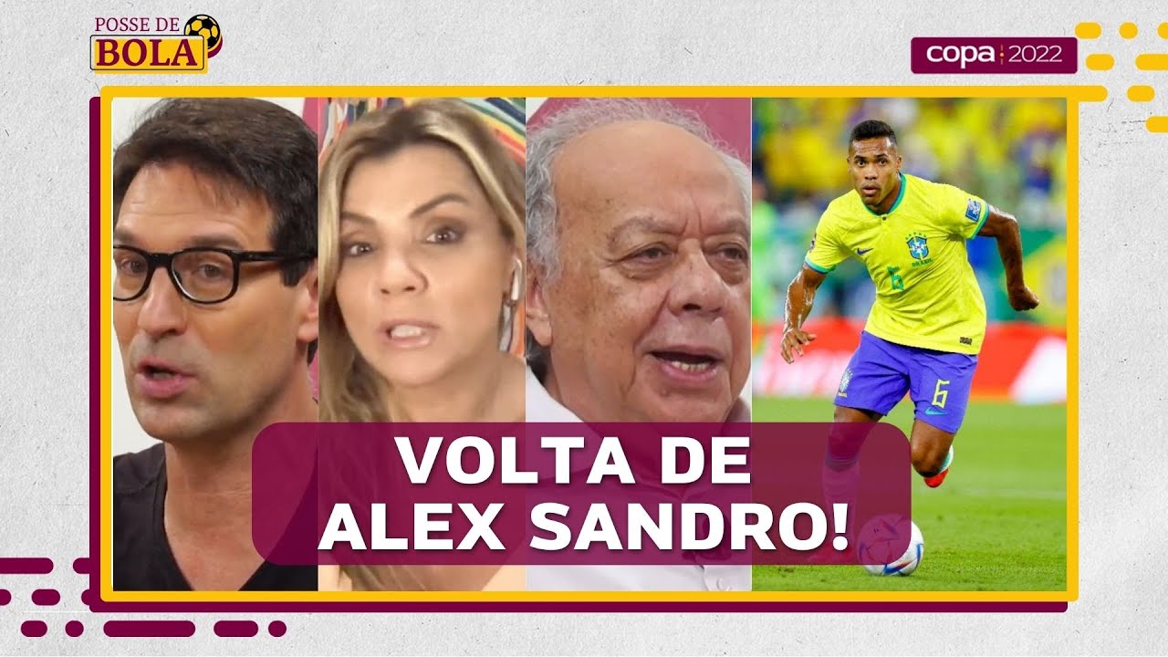 ALEX SANDRO recuperado: Quem SAI para ele entrar? Trajano, Marília Ruiz ...