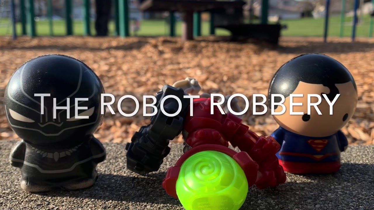 The Robot Robbery - YouTube