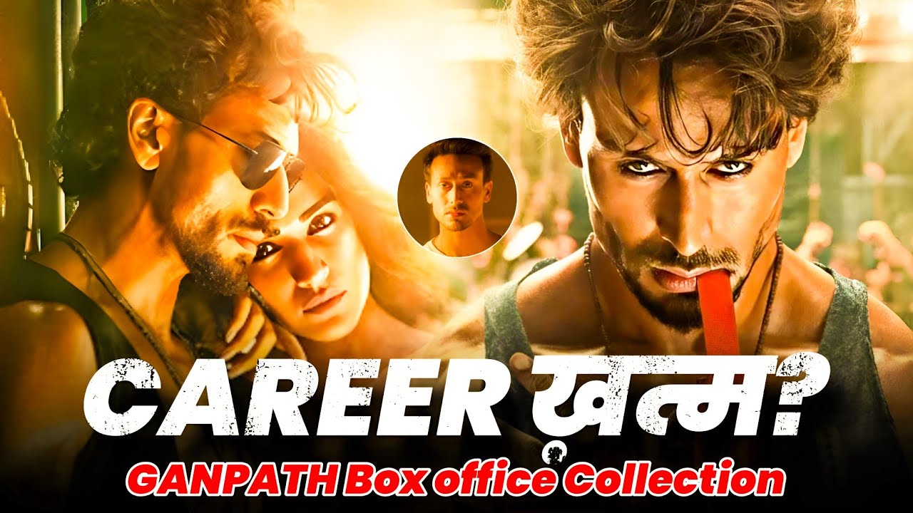 Tiger Shroff Ganpath Part 1 Total Box office Collection Disappointing ...