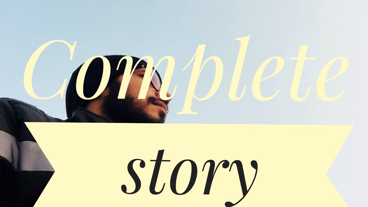 INCOMPLETE STORY COMPLETED ||SONU SINGH - YouTube