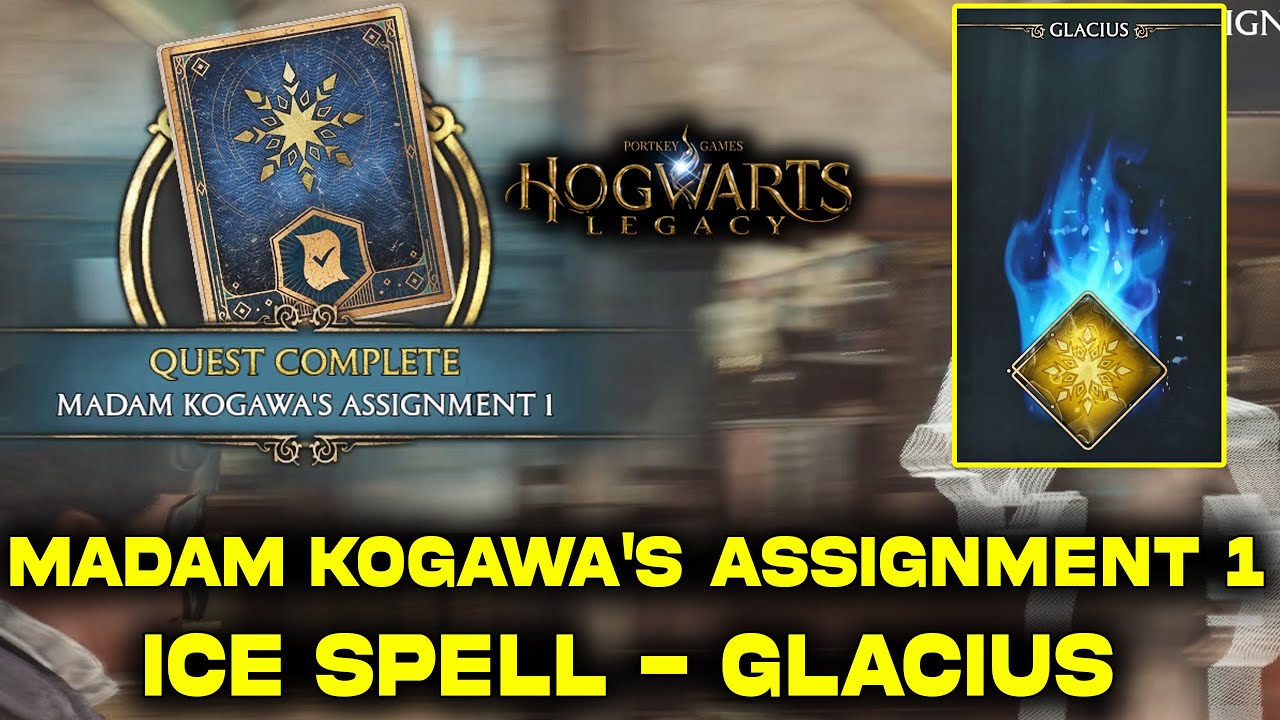 Madam Kogawa's Assignment 1 - Learn ICE SPELL GLACIUS in Hogwarts ...