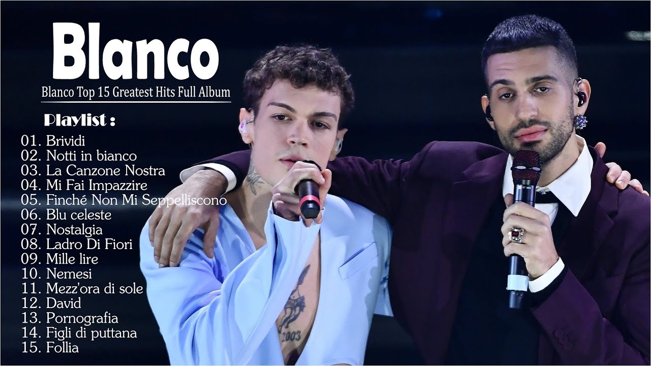 Blanco i 15 migliori successi dell'album completo💛Blanco miglior album ...