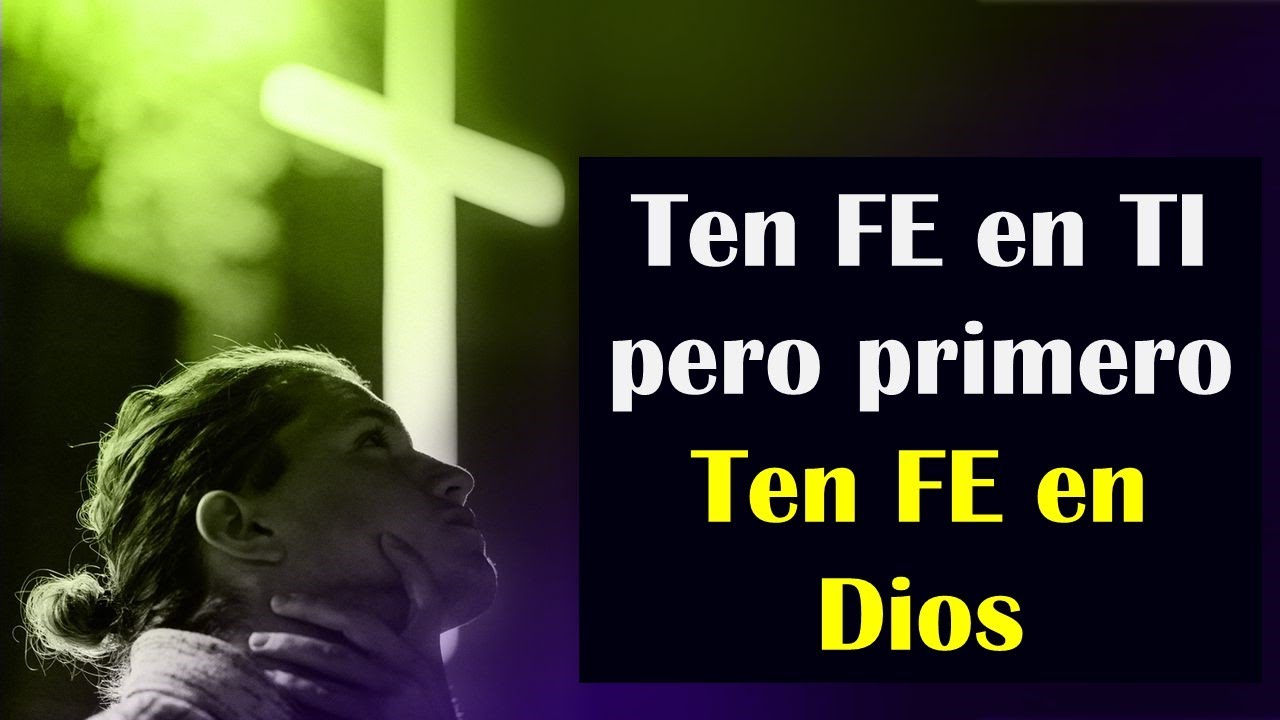 Descubre el secreto para creer en ti y en Dios - YouTube