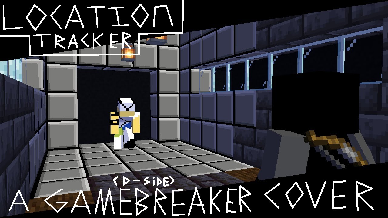 LocationTracker - Gamebreaker D-Side But Hybrid(?) And Jimbob Sing It ...