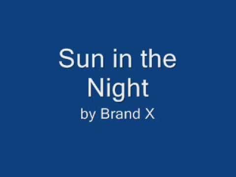 Brand X - Sun in the Night - YouTube