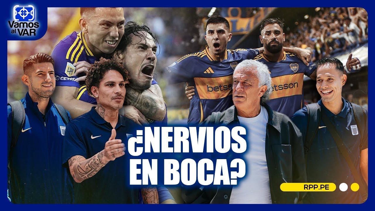 ¿Se sienten los nervios en Boca Juniors por el partido ante Alianza ...