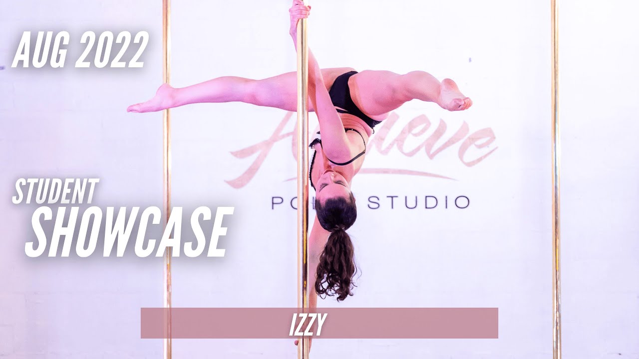 Pole Showcase | Achieve's 10th Birthday | Izzy - YouTube