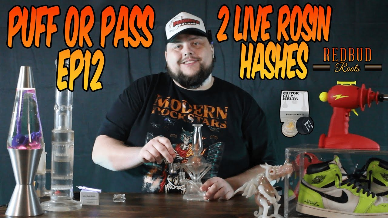 Puff or Pass #12 - Redbud Roots and Motorcity Melts (Hash Heads) Hash ...