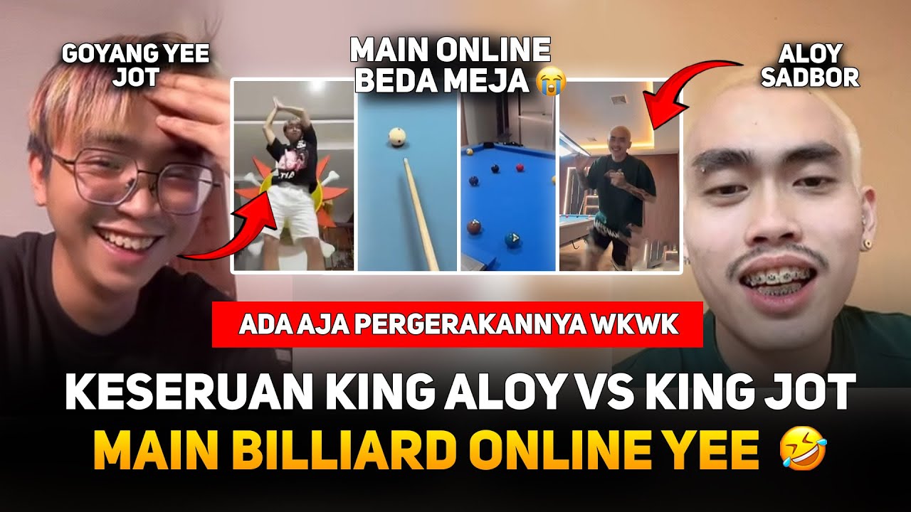 KESERUAN KING JOT VS KING ALOY SAMPE GOYANG YEE 🤣 MAIN BILLIARD ONLINE ...
