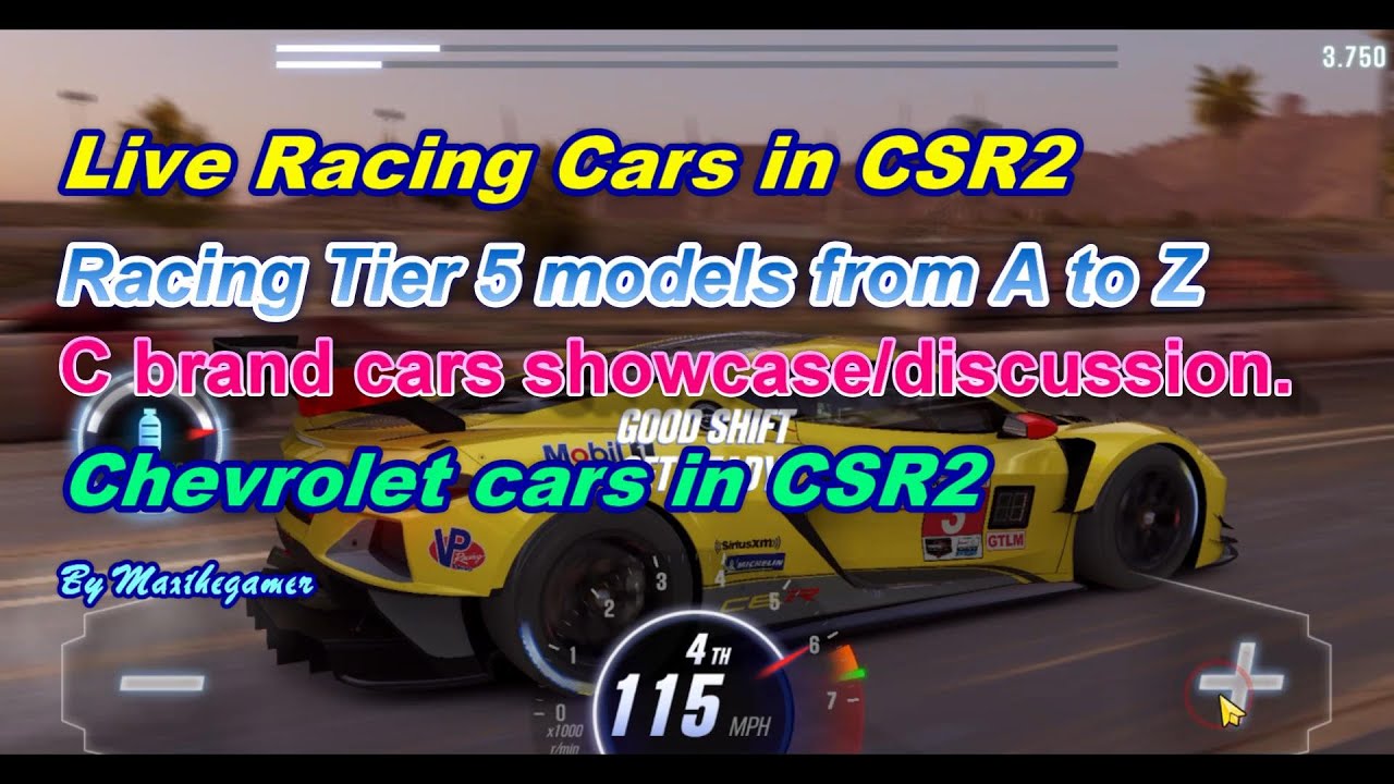 CSR 2 | CSR Racing 2 : Live Racing, C Brands, Tier 5, Chevrolet ...