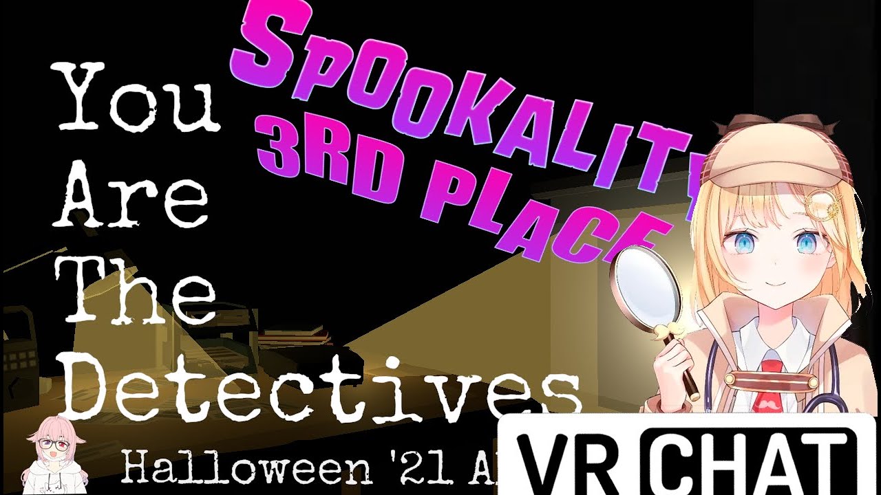VRChat| We become Detectives ! ( You are the Detectives ) - YouTube