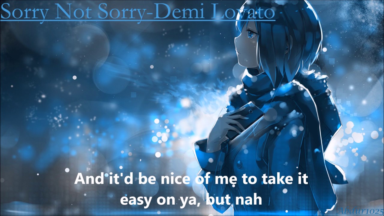 Nightcore|Sorry Not Sorry - (Demi Lovato W/Lyrics ) - YouTube