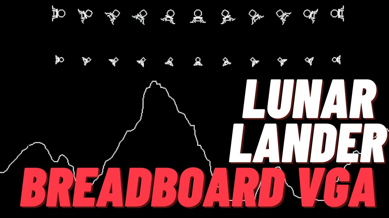 V12 Part 1 Lunar Lander - Breadboard VGA Controller Nanocomp 6809 8 Bit ...