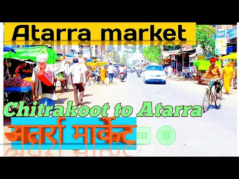 Atarra Market Banda chitrakoot ||Chitrakoot To Atarra ||अतर्रा ...
