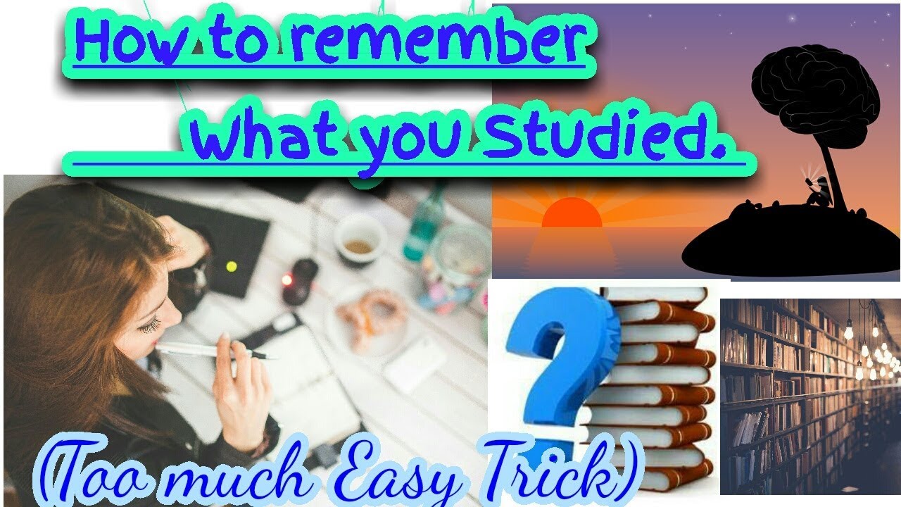 How to remember what you studied (Too much Easy For exam time) - YouTube