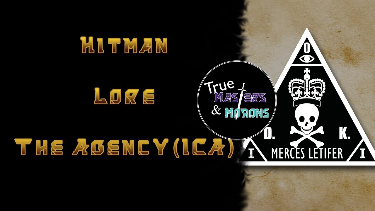 Hitman Lore: The Agency (ICA) - YouTube