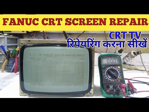 How to repair CRT TV screen || CRT screen kaise repair karen || FANUC ...