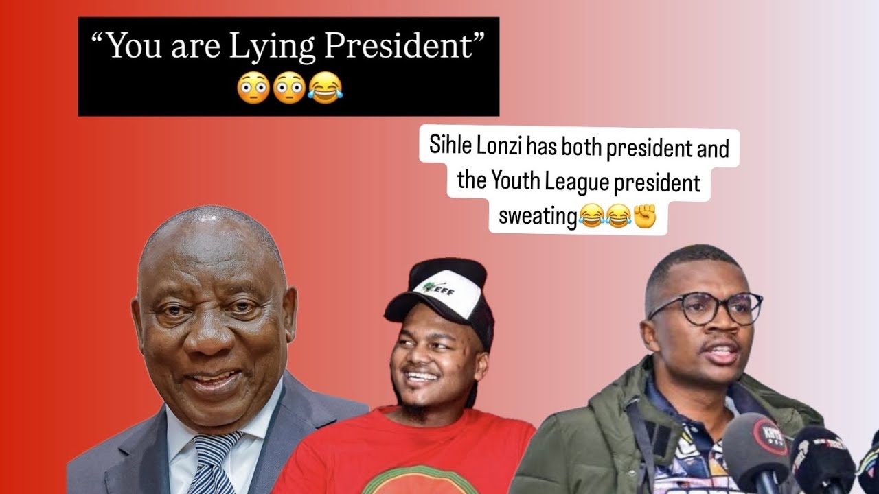 Sihle Lonzi has both the President of the Country and president of ...