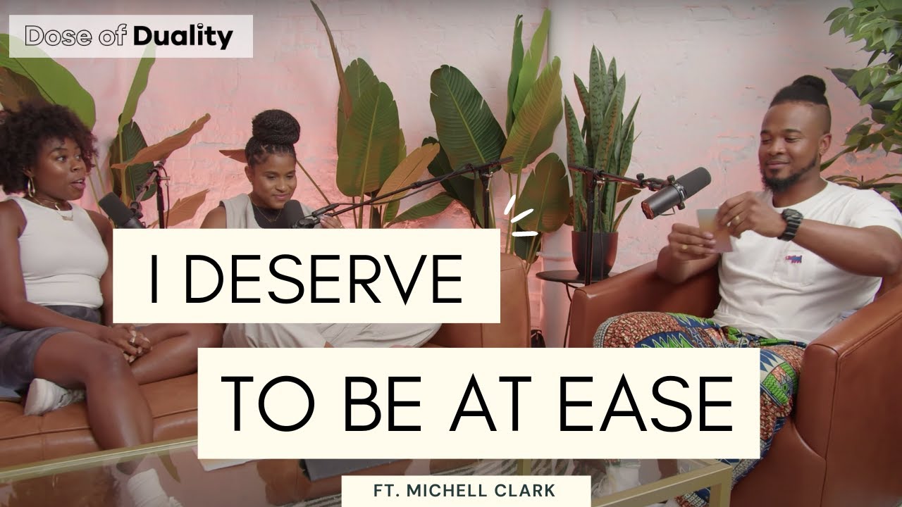 Ep 27 | I Deserve To Be At Ease - YouTube