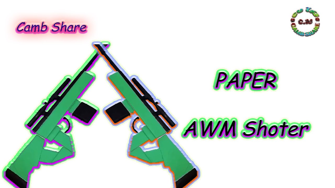 How to Make a Paper Gun Awm Sniper Weapons | AWM Sniper | Origami AWM ...