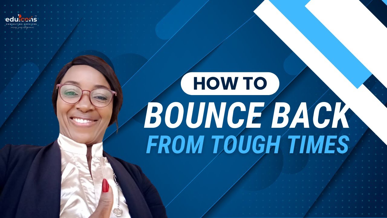 HOW TO BOUNCE BACK FROM TOUGH TIMES - YouTube