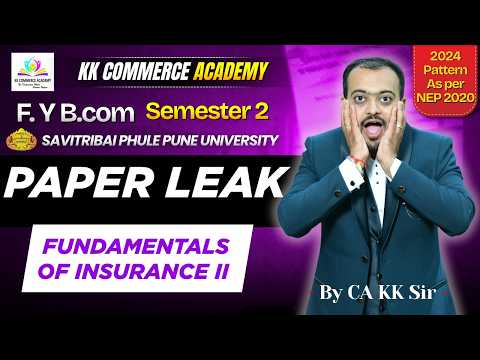 Fundamentals of Insurance “Paper Leak” 🚨 | FYBCom Sem 2 | Most Important Questions 2026 | #kk_sir