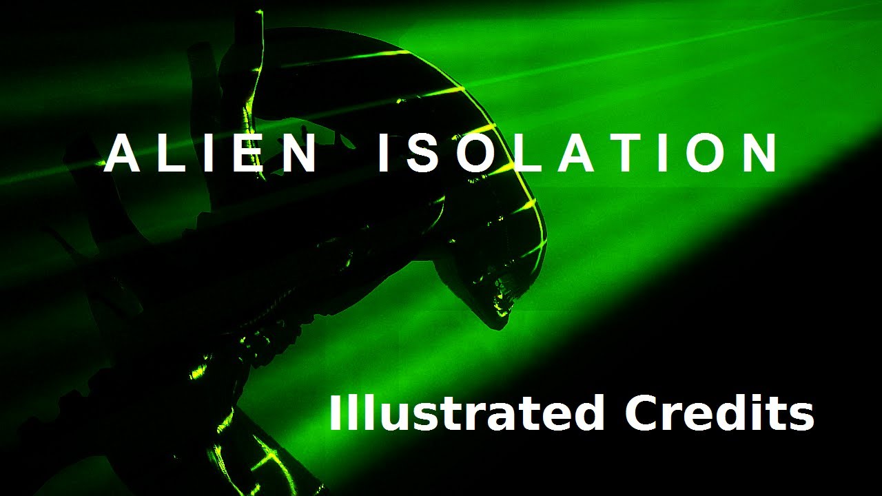 Alien Isolation - Illustrated Credits - YouTube