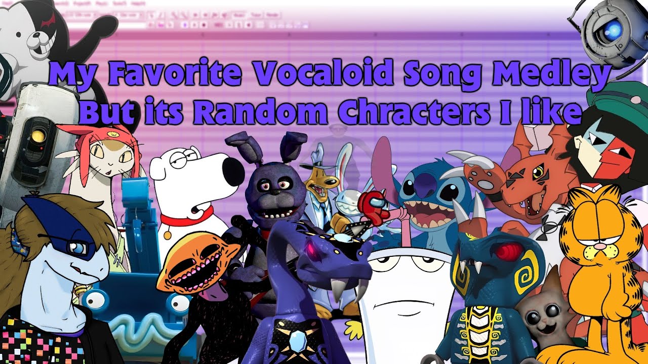 My Favorite Vocaloid Song Medley But Its Random Characters I Like - YouTube