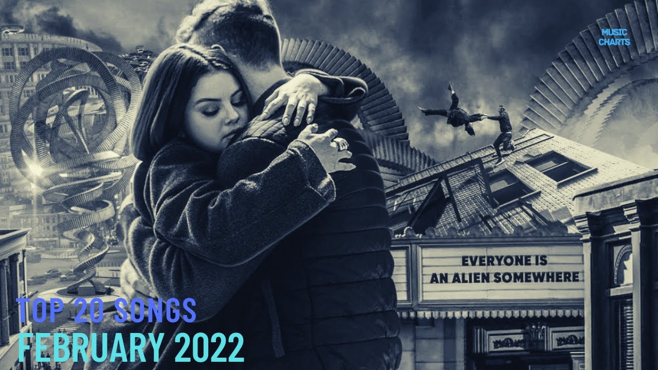 Top 20 Songs: February 2022 (02/19/2022) I Best Billboard Music Chart ...