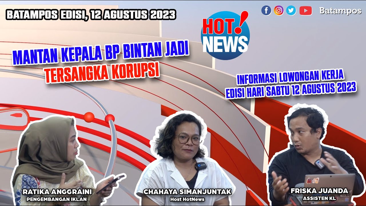#hotnews BATAM POS Edisi 12 Agustus 2023 - YouTube