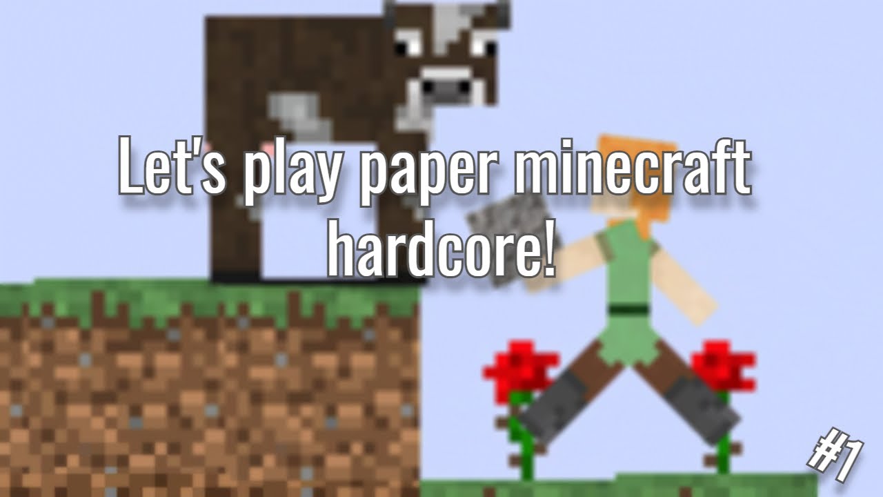 Paper minecraft hardcore series #1 | A new beginning - YouTube