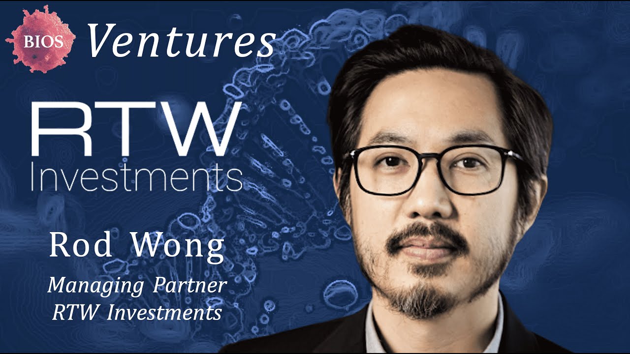 Ventures #6 w/ Rod Wong - Managing Partner @ RTW Investments | BIOS ...