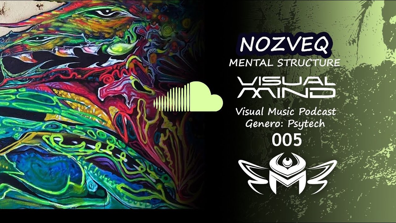 Nozveq dj set. / Psytech / Visual Mind Podcast # 005 - YouTube