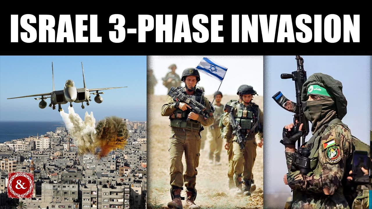 How Israeli 3-Phase Invasion Plan Unfolds - YouTube