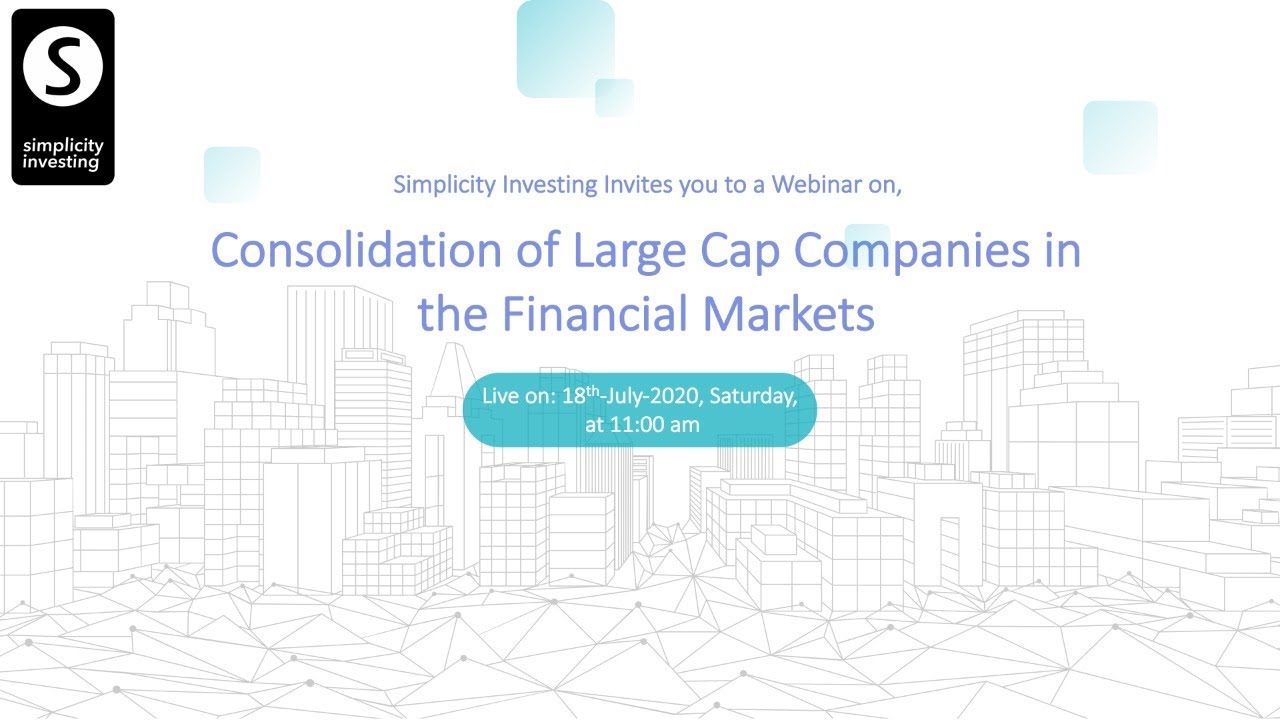 Consolidation Of Large Cap Companies in the Financial Markets - YouTube