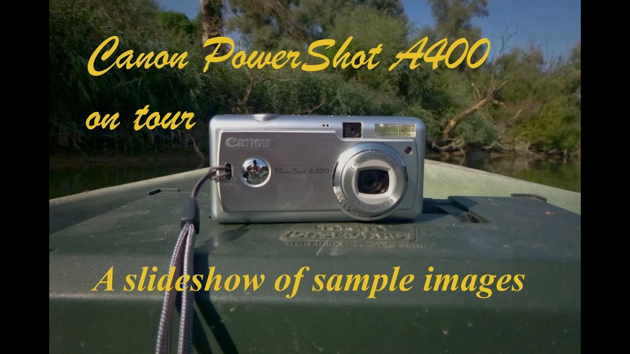 Canon PowerShot A400 on tour - YouTube