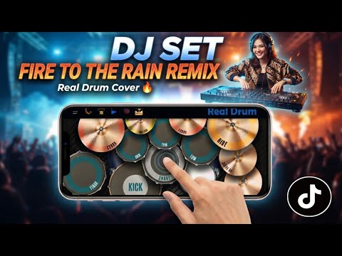 DJ SET FIRE TO THE RAIN REMIX | Realdrum Cover - YouTube