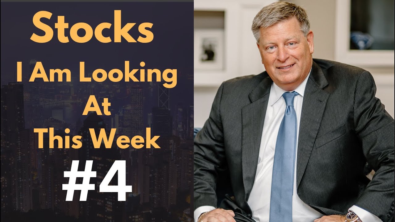 Stocks I am Looking at this Week! Episode: 4 - YouTube