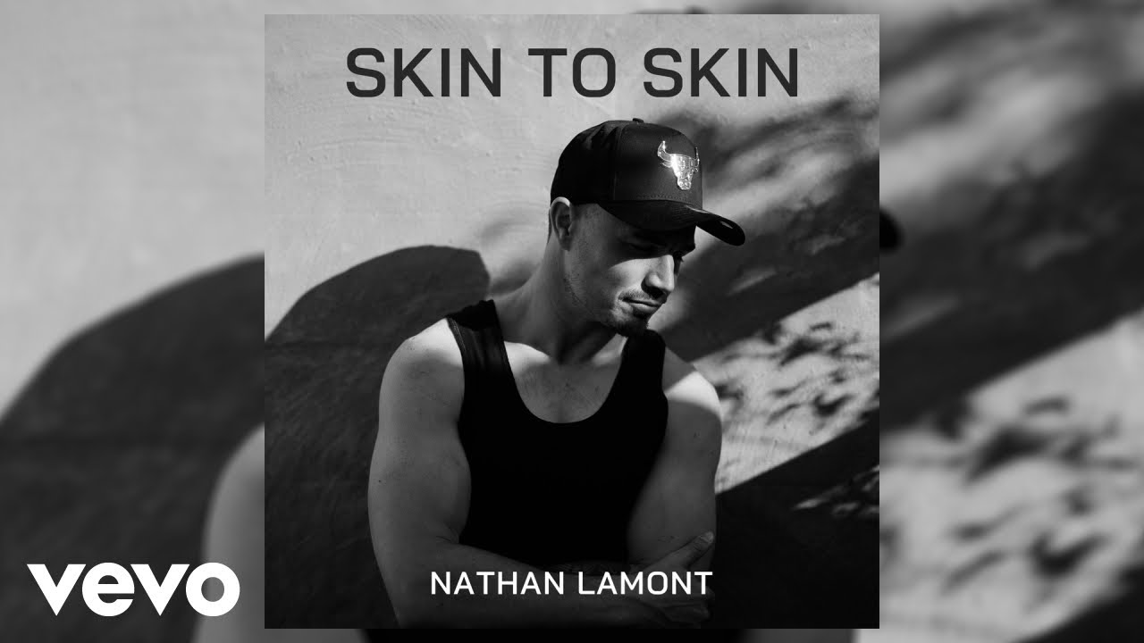 Nathan Lamont - Skin To Skin (Official Audio) - YouTube
