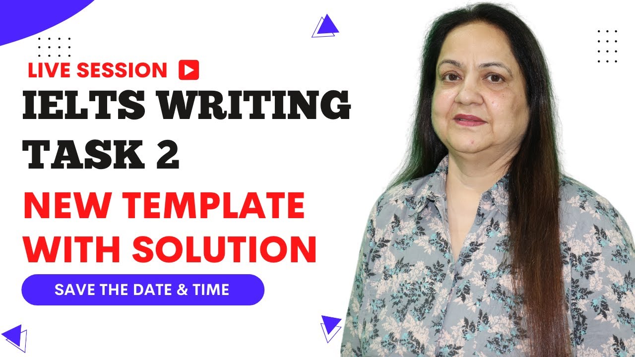 IELTS WRITING TASK-2 NEW TEMPLATE WITH SOLUTION | Live Lecture - YouTube