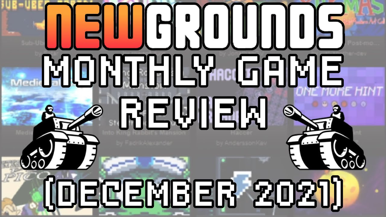 Newgrounds Monthly Game Review (Best of December 2021) - YouTube