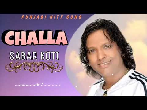 CHALLA MOD DITA AEY // SAD  SONG // SABAR KOTI SAAB // PUNJABI HITT SONG