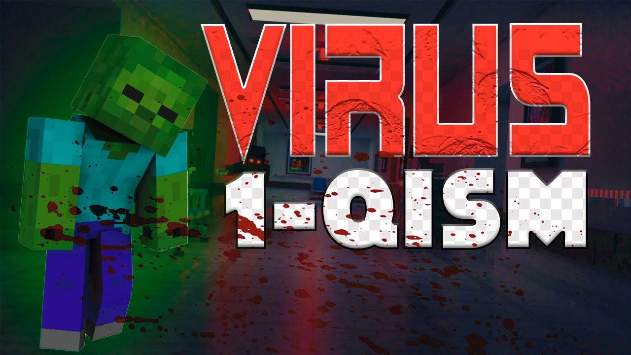 MINECRAFT 🔴VIRUS🔴 SERIAL (1-QISM) - YouTube